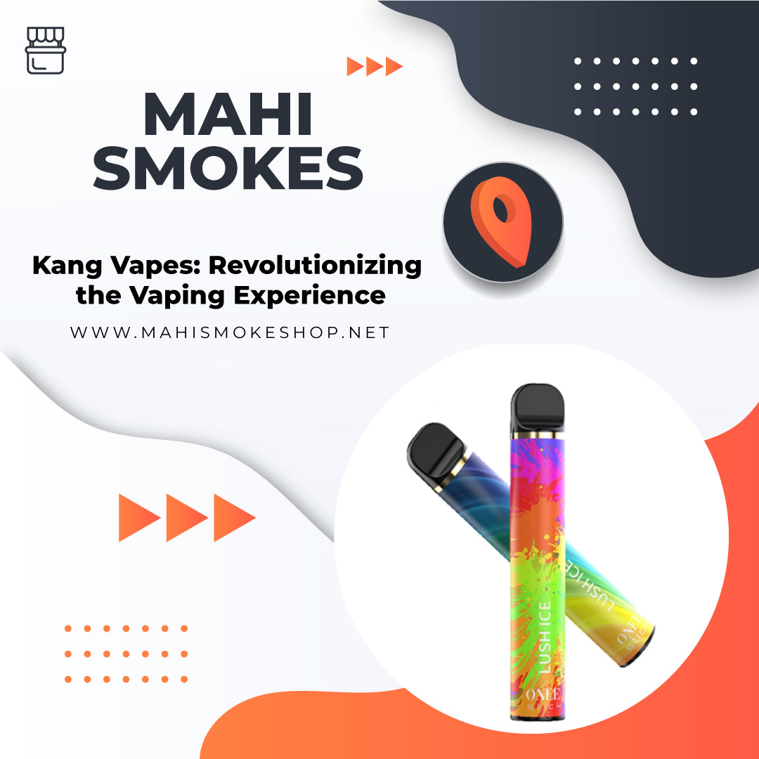 Kang Vapes: Revolutionizing the Vaping Experience – SnackNCloud